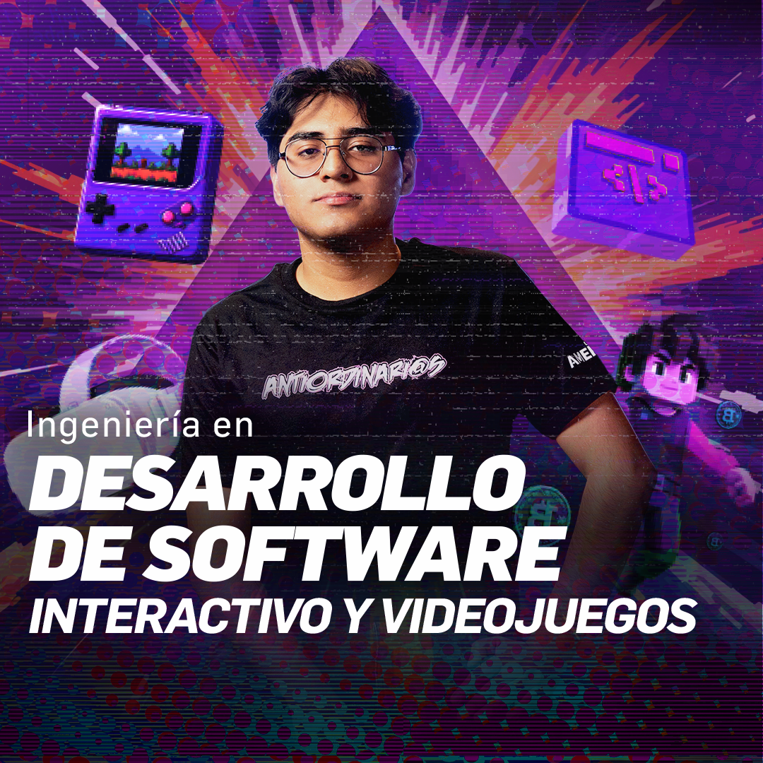 Desarrollo de Software Interactivo y Videojuegos en CDMX - UNIVERSIDAD ...